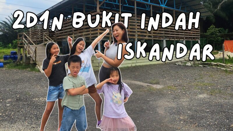 2D1N Johor Bahru Bukit Indah / Iskandar Kid-Friendly Itinerary